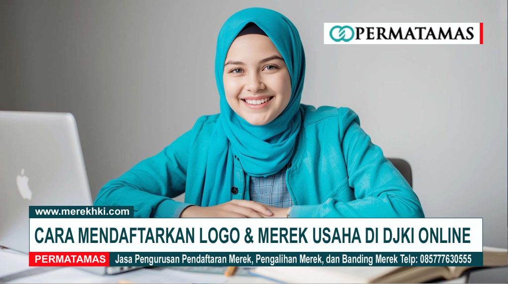 Cara Mendaftar Logo dan Merek Usaha di DJKI Online